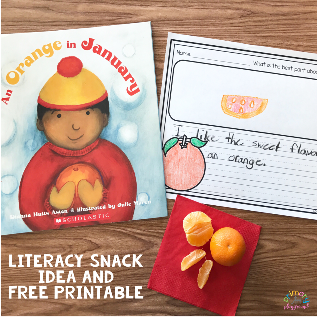 Literacy Snack Oranges Read-Aloud - Primary Playground