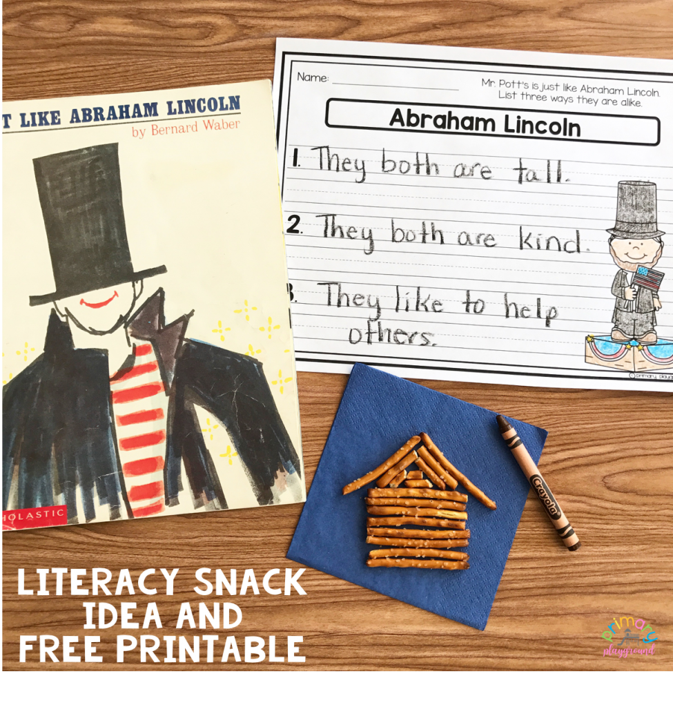 Literacy Snack Idea Abraham Lincoln Read-Aloud - Primary Playground