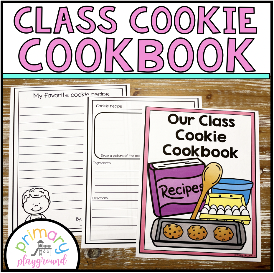 Class Cookie Cookbook -Mother's Day Recipe Book - Primary Playground